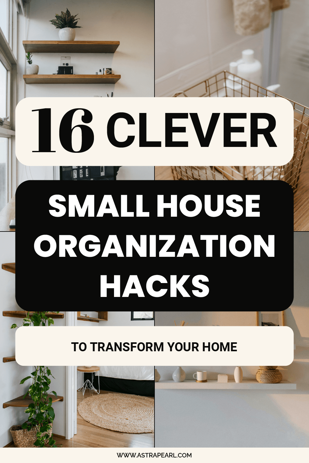 16 Clever Small House Organization Hacks To Transform Your Home ...
