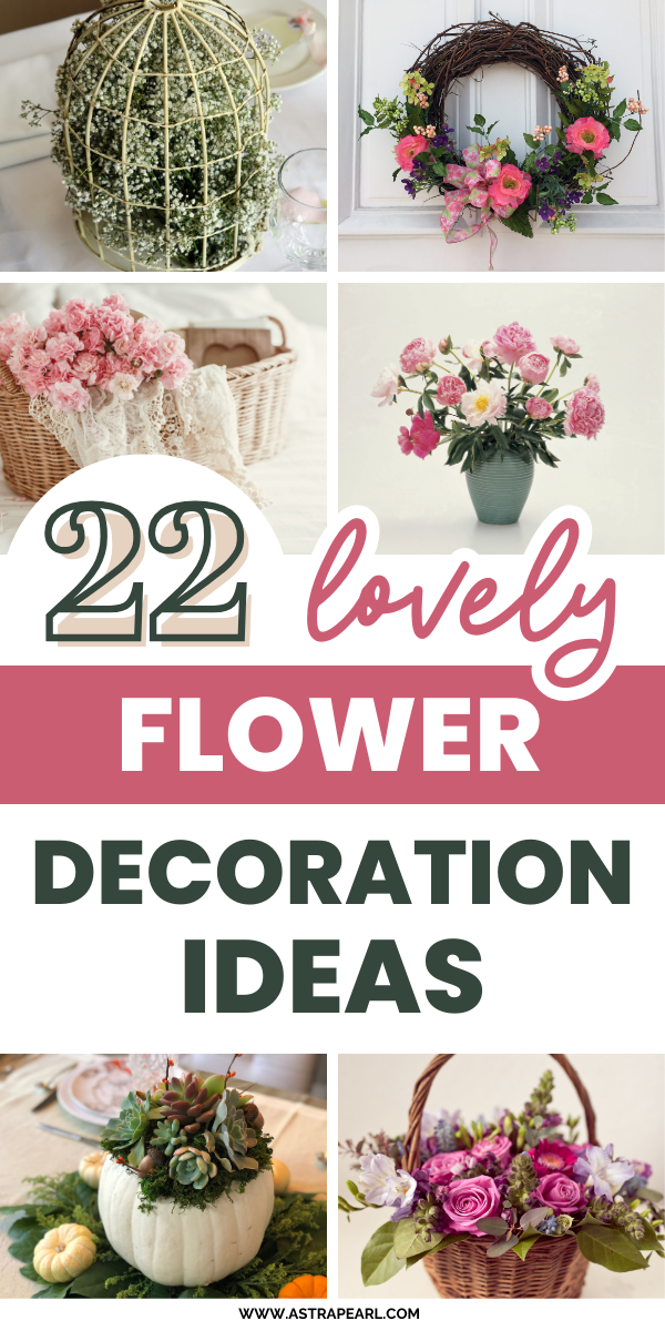 22 Lovely Flower Decoration Ideas For An Enchanted Home - Astrapearl